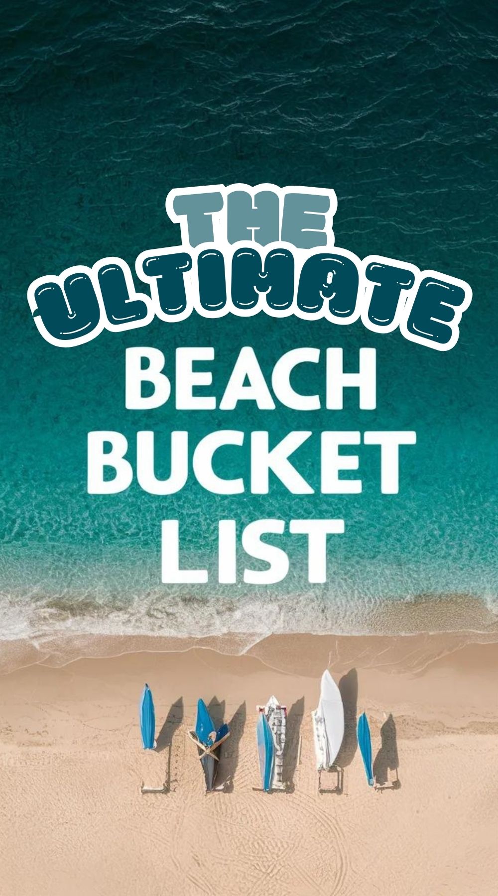 The Ultimate Beach Bucket List - 40 Things To Do At The Beach