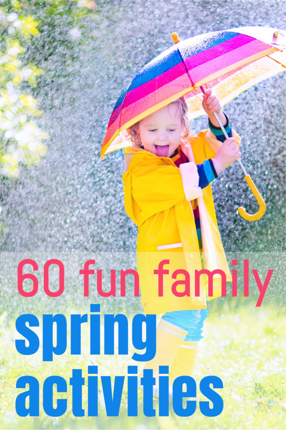 The Ultimate Spring Bucket List For Families : 60 Spring Activities