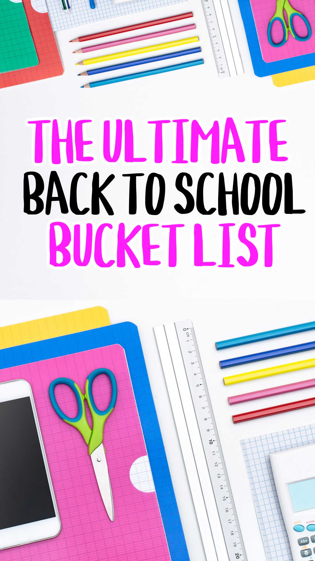 Back To School Bucket List: Things To Do Before The First Day Of School