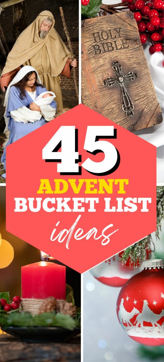 Advent Bucket List: 45 Christ-Centered Bucket List Ideas